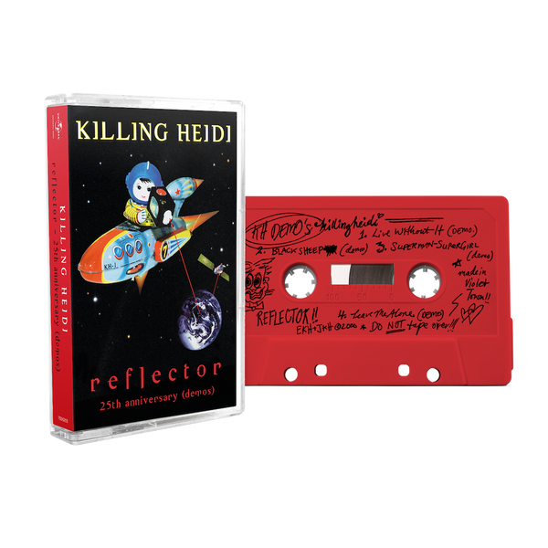 Killing Heidi - Reflector 25th Anniversary (Exclusive Demos Cassette ...