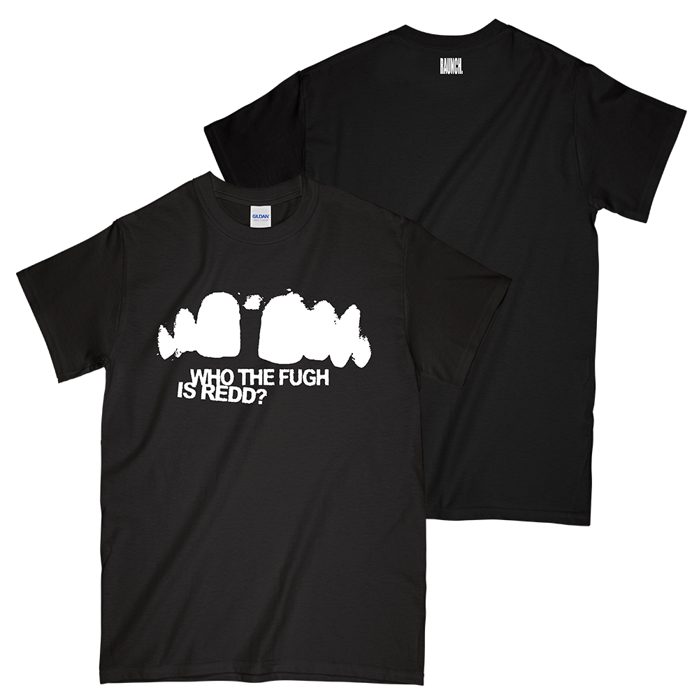 REDD. - WHO THE FUGH IS REDD. T-SHIRT by REDD. | uMusic Shop Australia ...