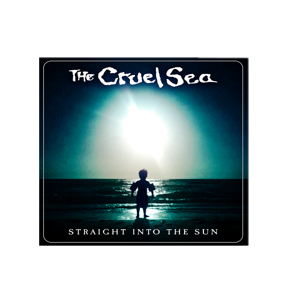 The Cruel Sea - Straight Into The Sun (Digital Album) by The Cruel Sea ...